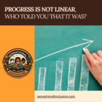 Progress is Not Linear, Who Told You that it Was? – Sensational ...
